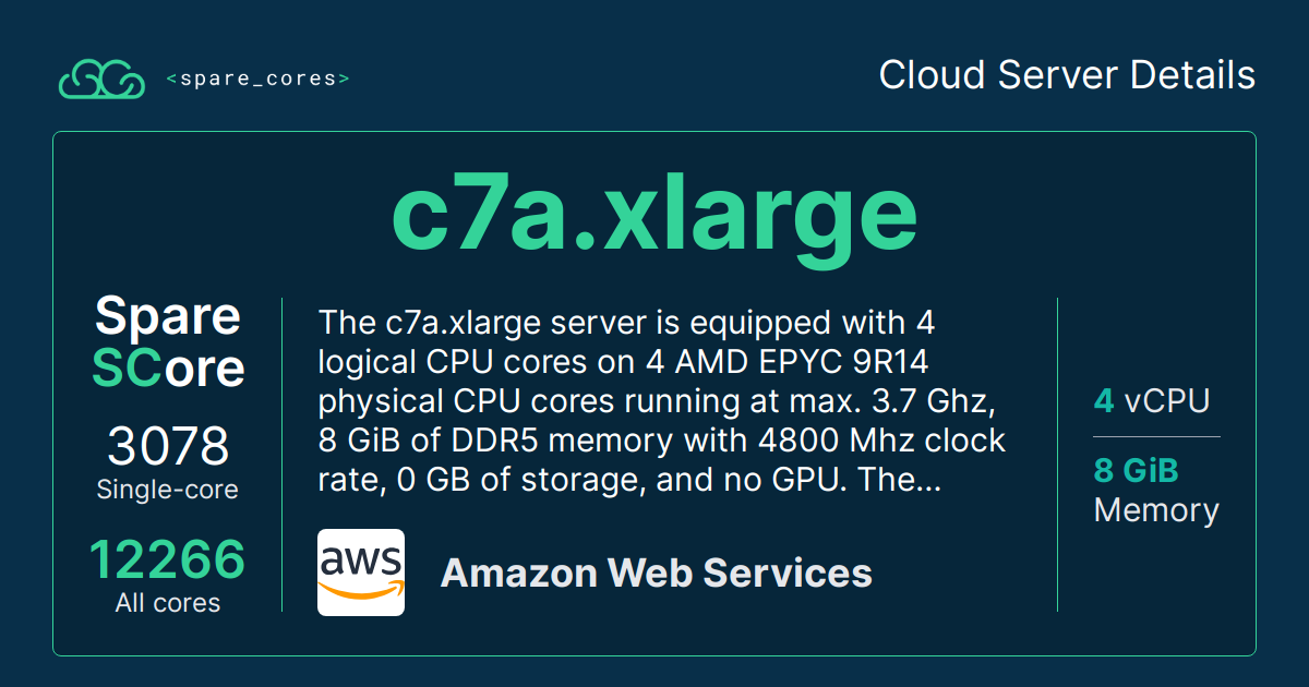 c7a.xlarge by Amazon Web Services - Spare Cores