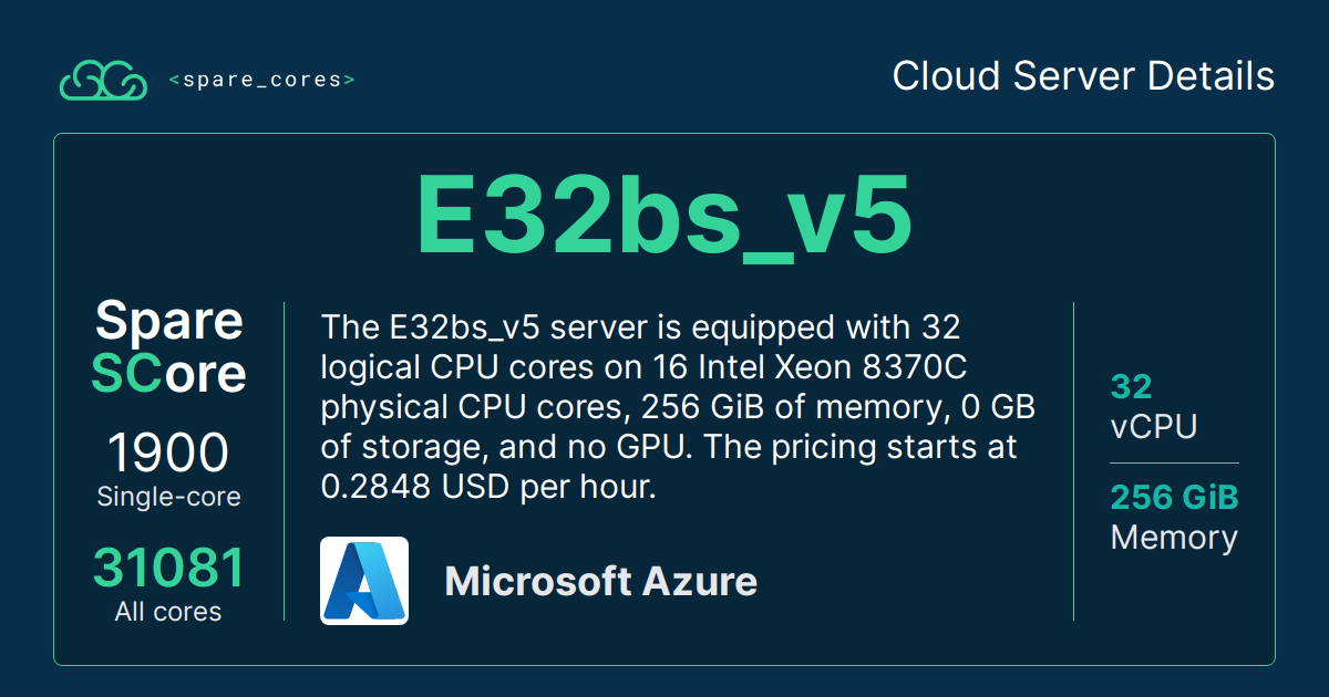 E32bs_v5 by Microsoft Azure - Spare Cores