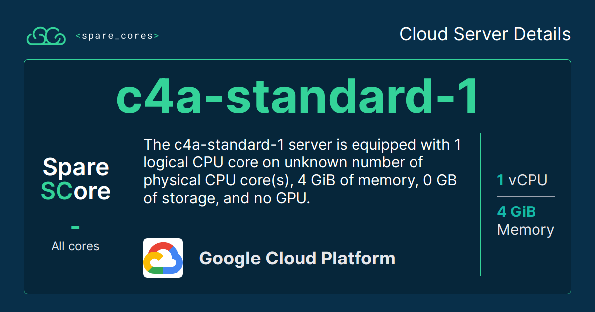 c4a-standard-1 by Google Cloud Platform - Spare Cores